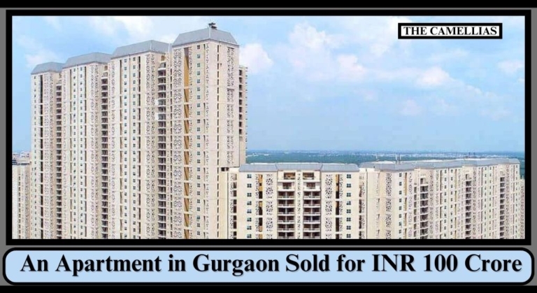 An Apartment in Gurgaon Sold for INR 100 Crore